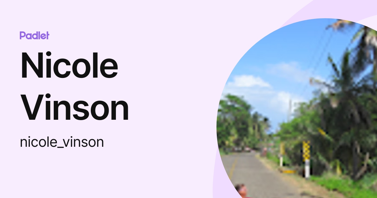 Nicole Vinson (nicole_vinson) profile | Padlet