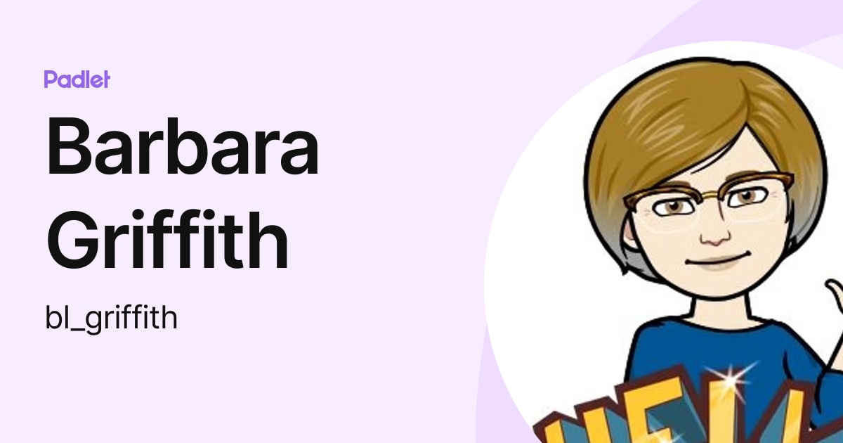 Barbara Griffith (bl_griffith) profile | Padlet