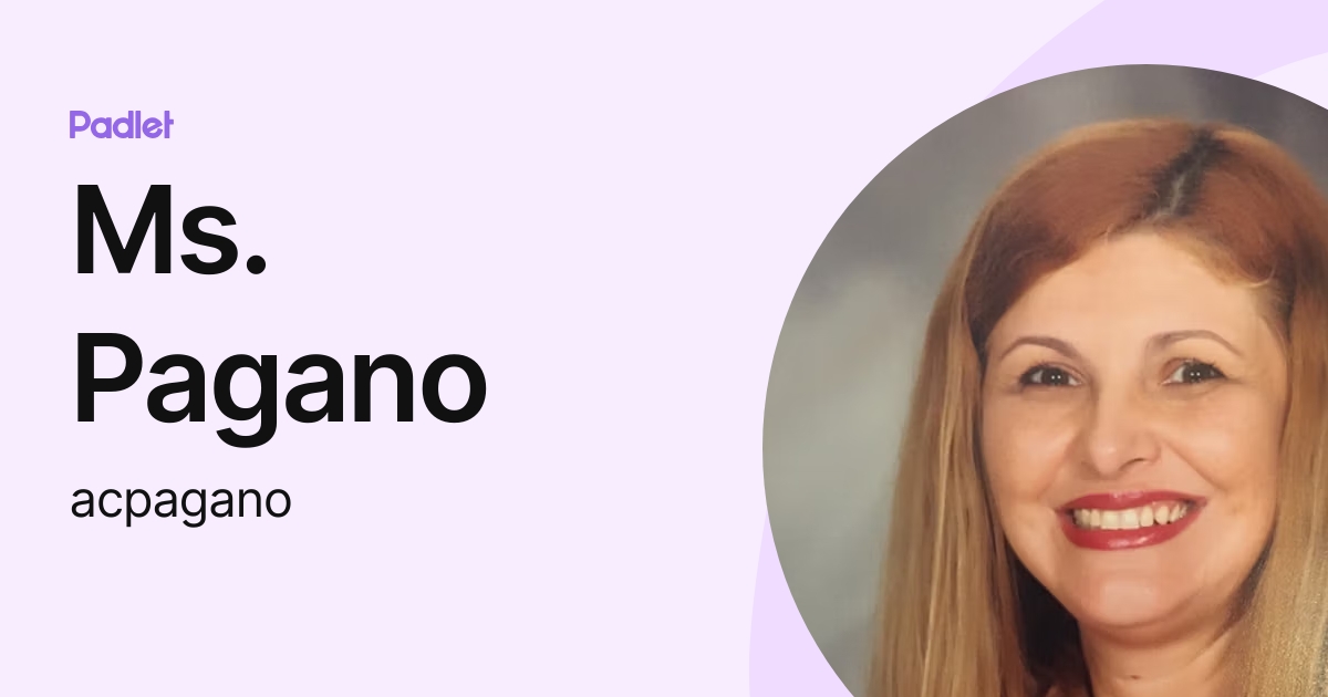 Ms. Pagano (acpagano) profile | Padlet
