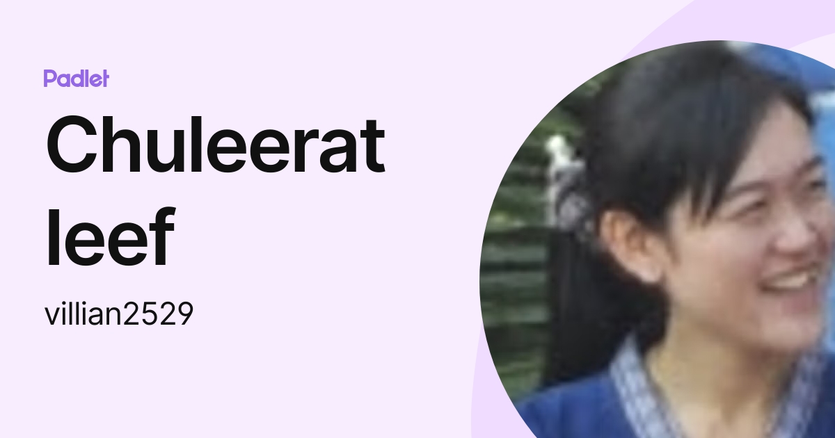 Chuleerat Ieef (villian2529) profile | Padlet