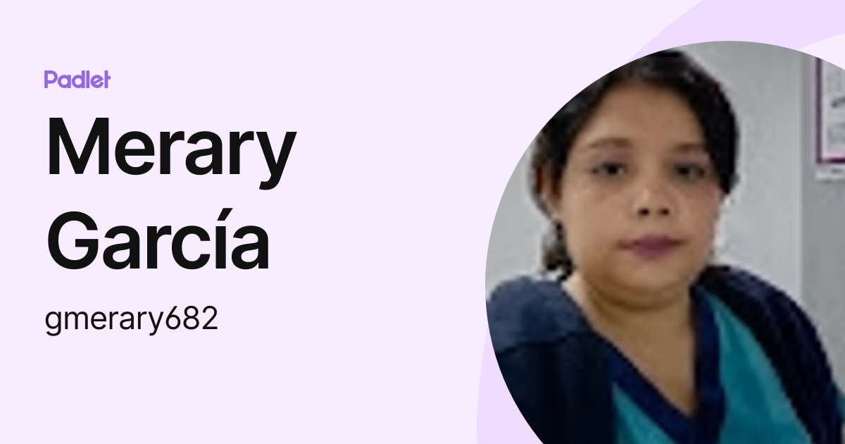 Merary García (gmerary682) profile | Padlet