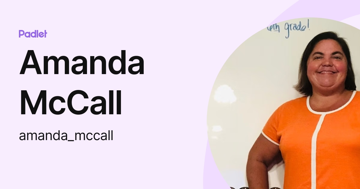 Amanda McCall (amanda_mccall) profile | Padlet