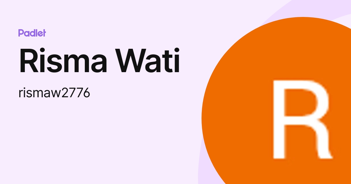 Risma Wati (rismaw2776) profile | Padlet