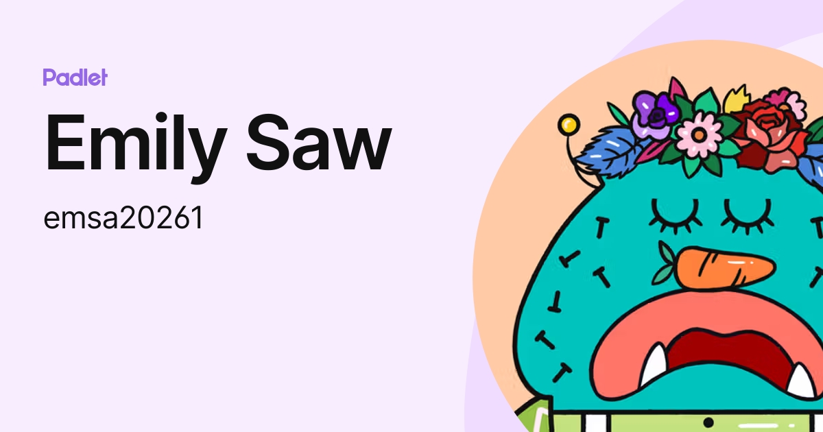 Emily Saw (emmy_saw) profile | Padlet