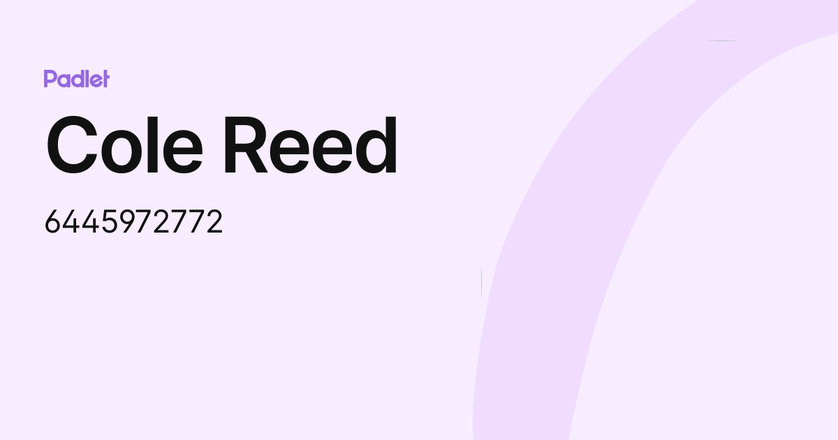 Cole Reed (6445972772) profile | Padlet