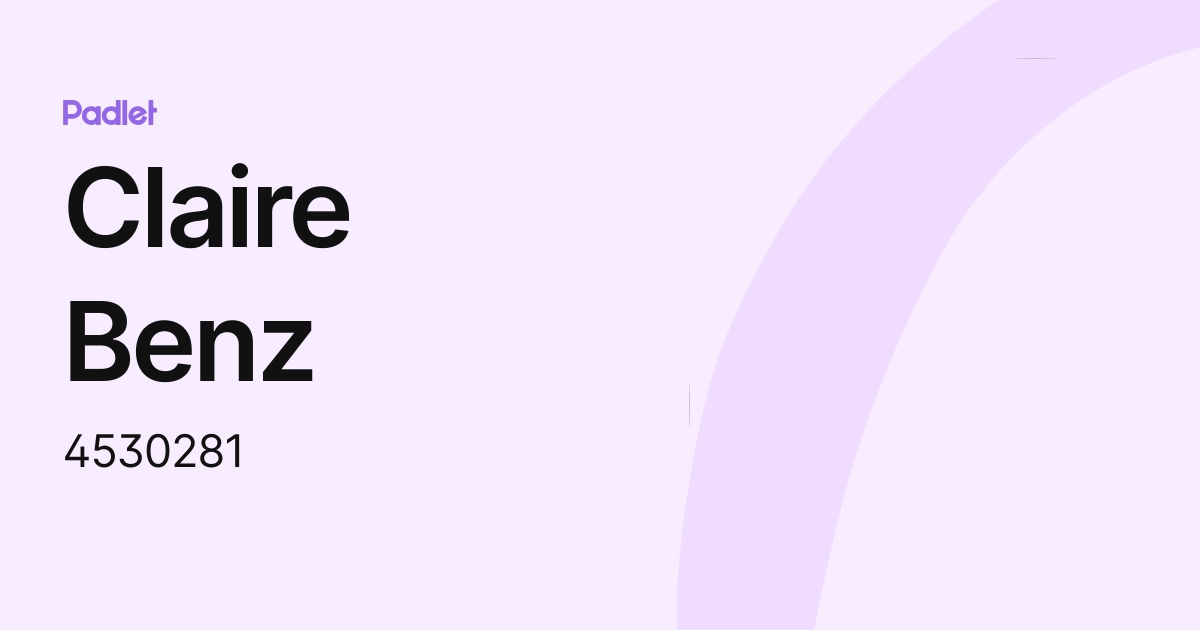 Claire Benz (4530281) profile | Padlet