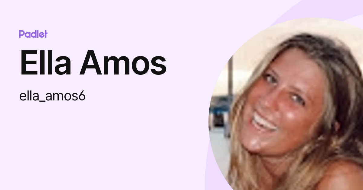 Ella Amos (ella_amos6) profile | Padlet