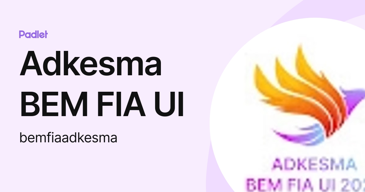 Adkesma BEM FIA UI (bemfiaadkesma) profile | Padlet