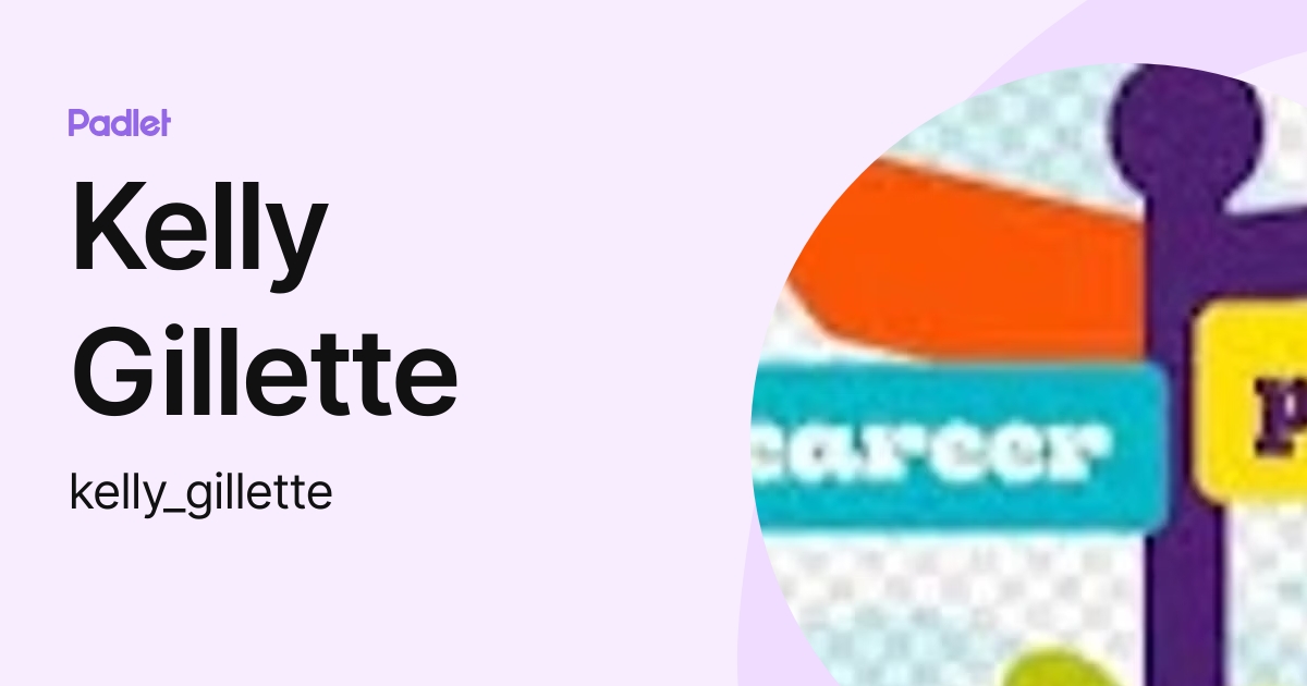 Kelly Gillette (kelly_gillette) profile | Padlet
