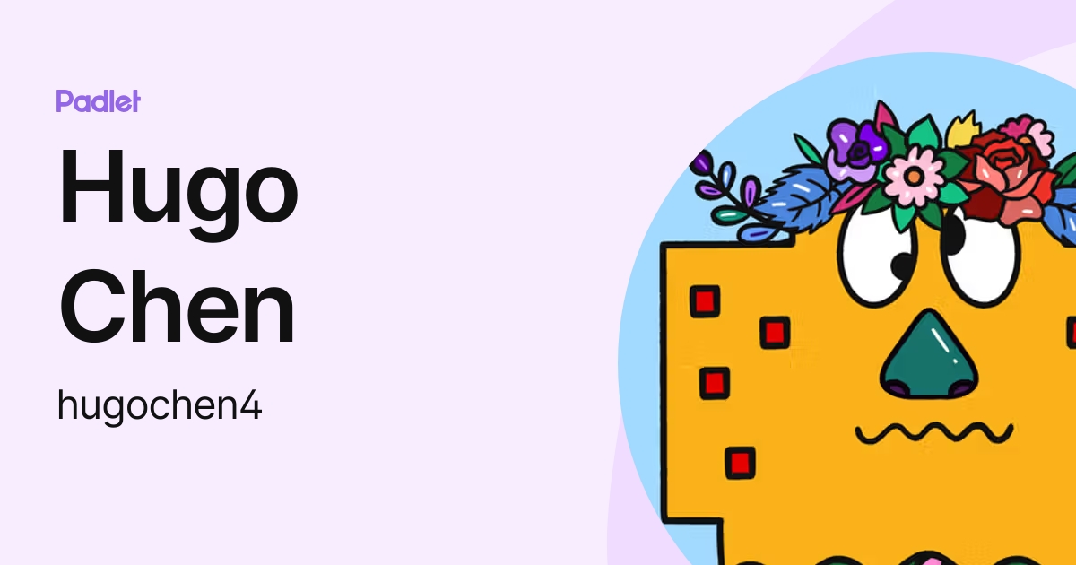 Hugo Chen (hugochen4) profile | Padlet