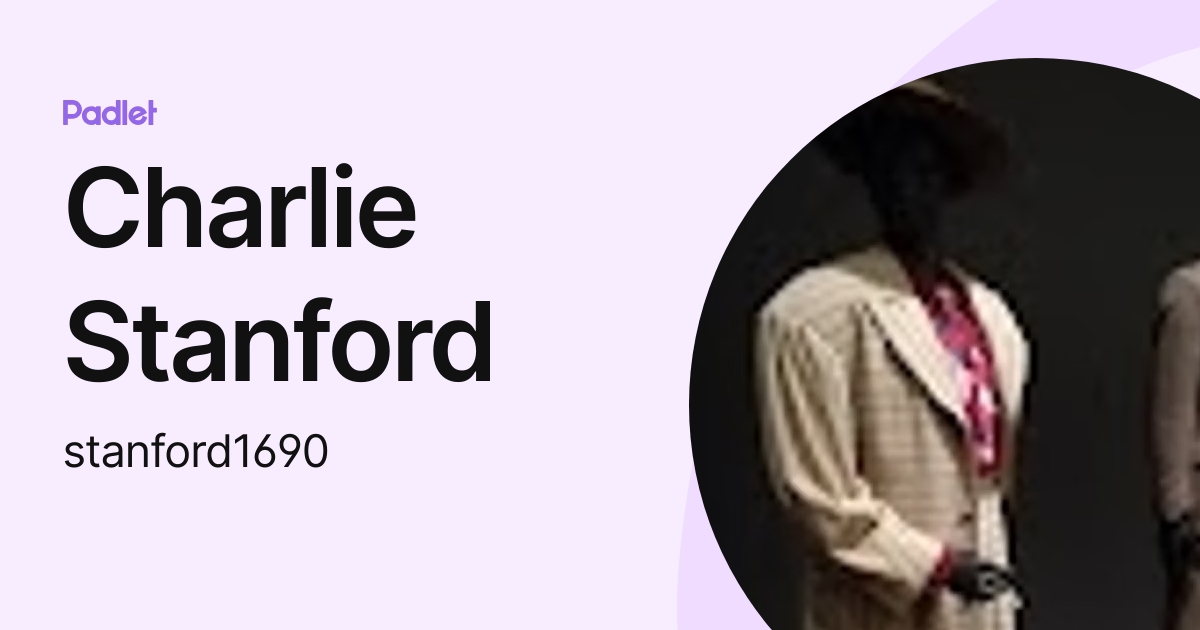 Charlie Stanford (stanford1690) profile | Padlet