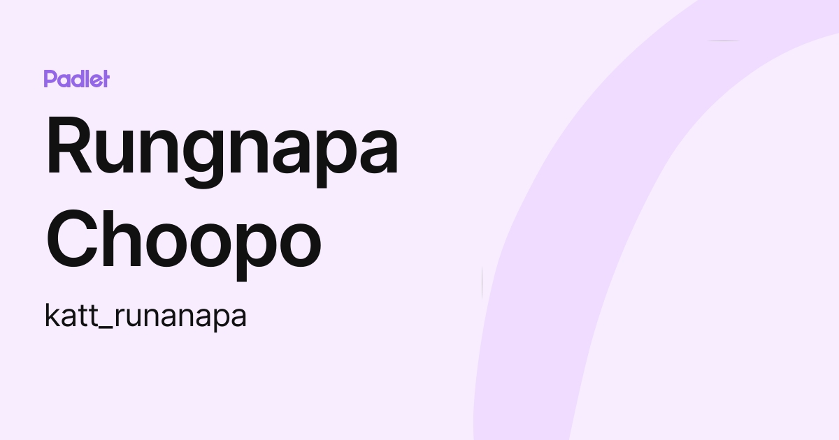 Rungnapa Choopo (katt_runanapa) profile | Padlet