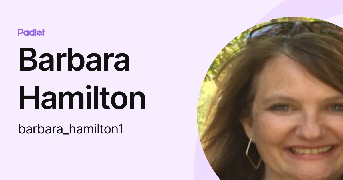 Barbara Hamilton (barbara_hamilton1) profile | Padlet