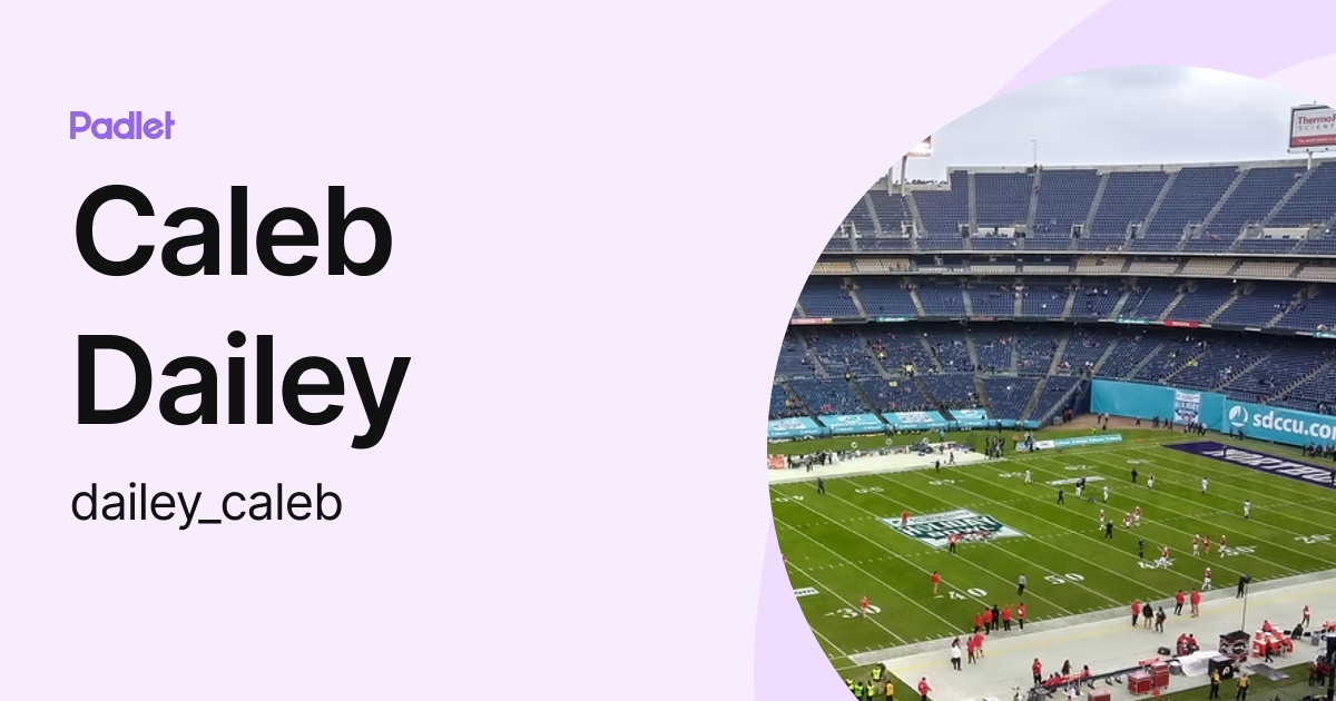 Caleb Dailey Dailey Caleb Profile Padlet