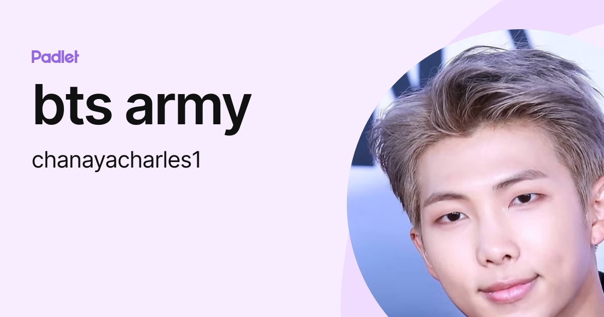 bts army (chanayacharles1) profile | Padlet