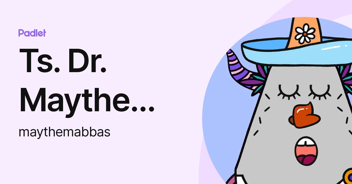 Ts. Dr. Maythem Kamal Abbas Al-Adilee (maythemabbas) profile | Padlet