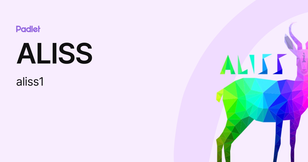 ALISS (aliss1) profile | Padlet