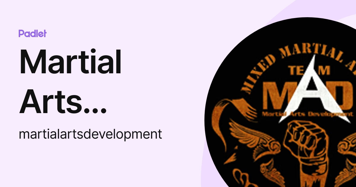 Martial Arts Development (martialartsdevelopment) profile | Padlet