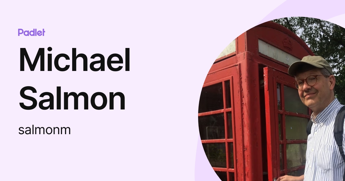 Michael Salmon (salmonm) profile | Padlet