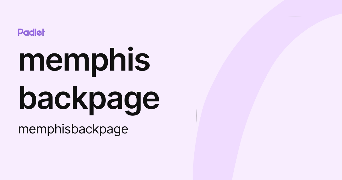 memphis backpage (memphisbackpage) profile | Padlet