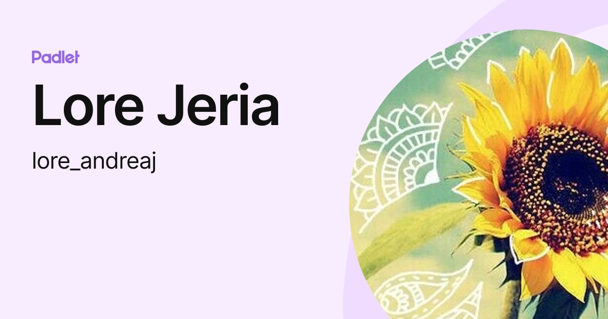 Lore Jeria (lore_andreaj) profile | Padlet