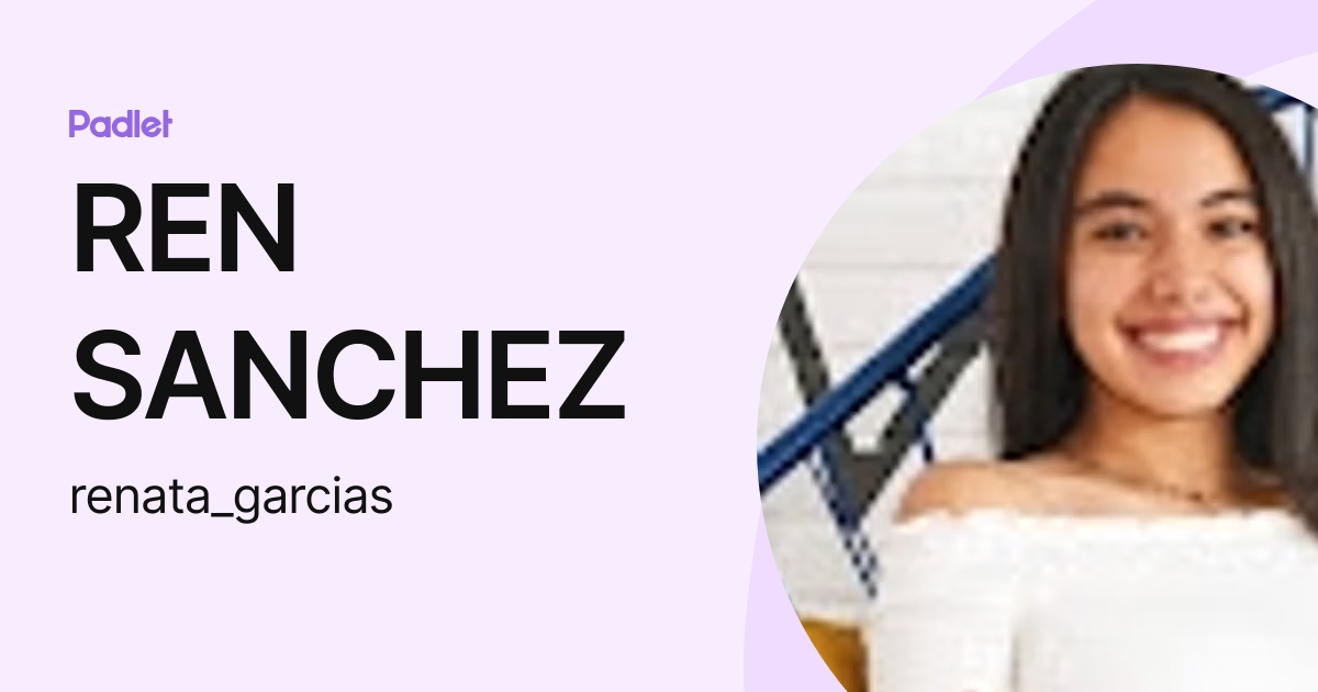 REN SANCHEZ (renata_garcias) profile | Padlet