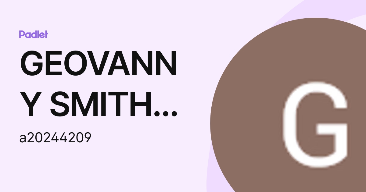GEOVANNY SMITH ALEMAN VINCES (a20244209) profile | Padlet