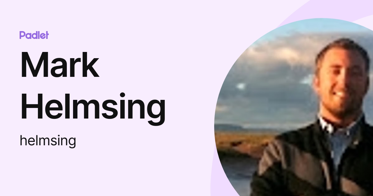 Mark Helmsing (helmsing) profile | Padlet