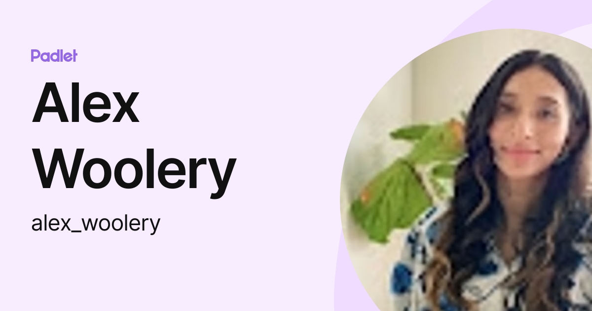 Alex Woolery (alex_woolery) profile | Padlet