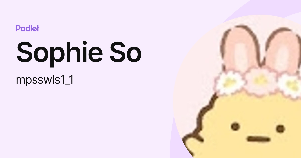 Sophie So Mpsswls Profile Padlet
