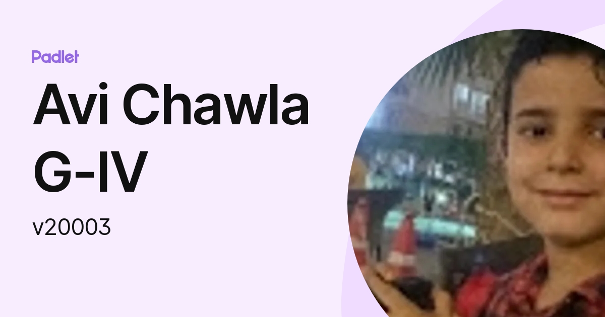Avi Chawla G-IV (v20003) profile | Padlet