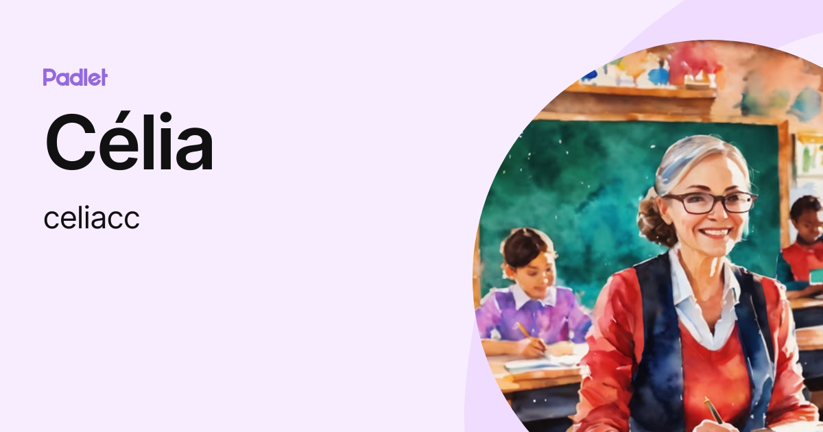 Célia (celiacc) profile | Padlet