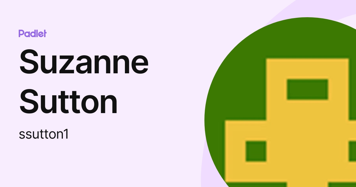 Suzanne Sutton (ssutton1) profile | Padlet