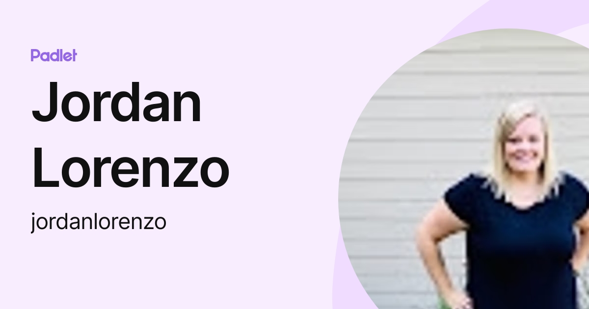 Jordan Lorenzo (jordanlorenzo) profile | Padlet