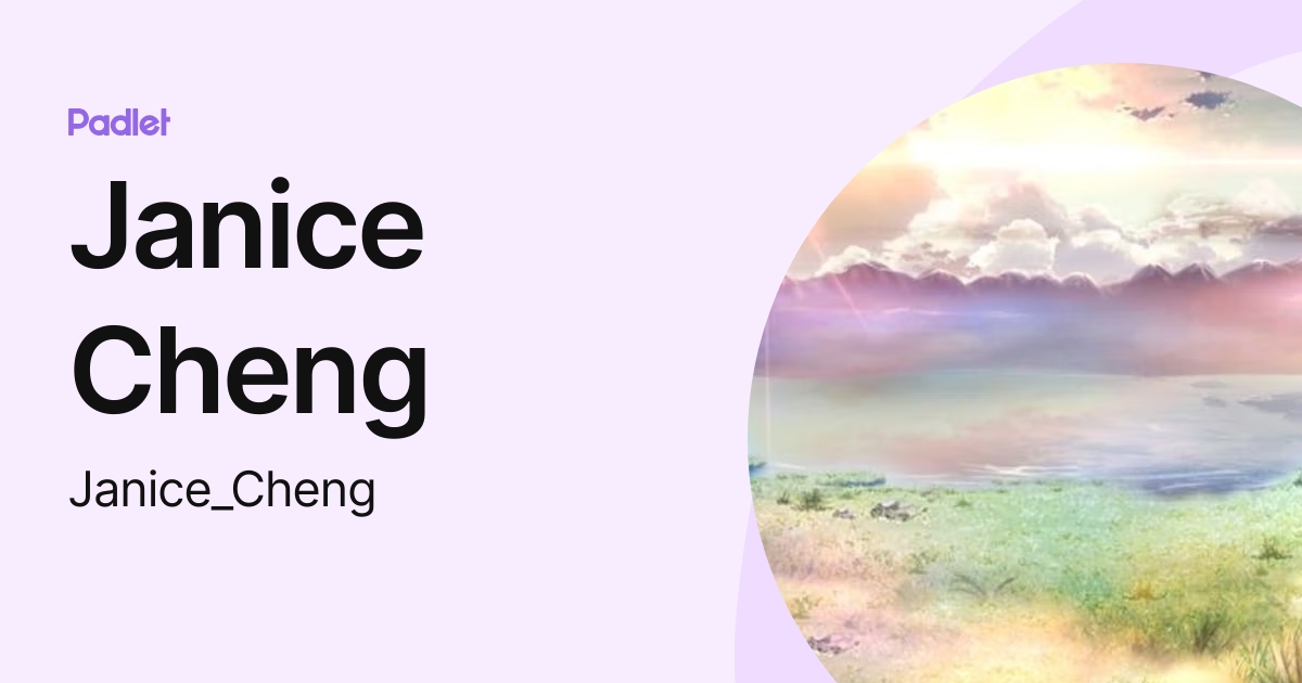 Janice Cheng (Janice_Cheng) profile | Padlet