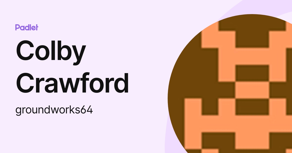 Colby Crawford (groundworks64) profile | Padlet