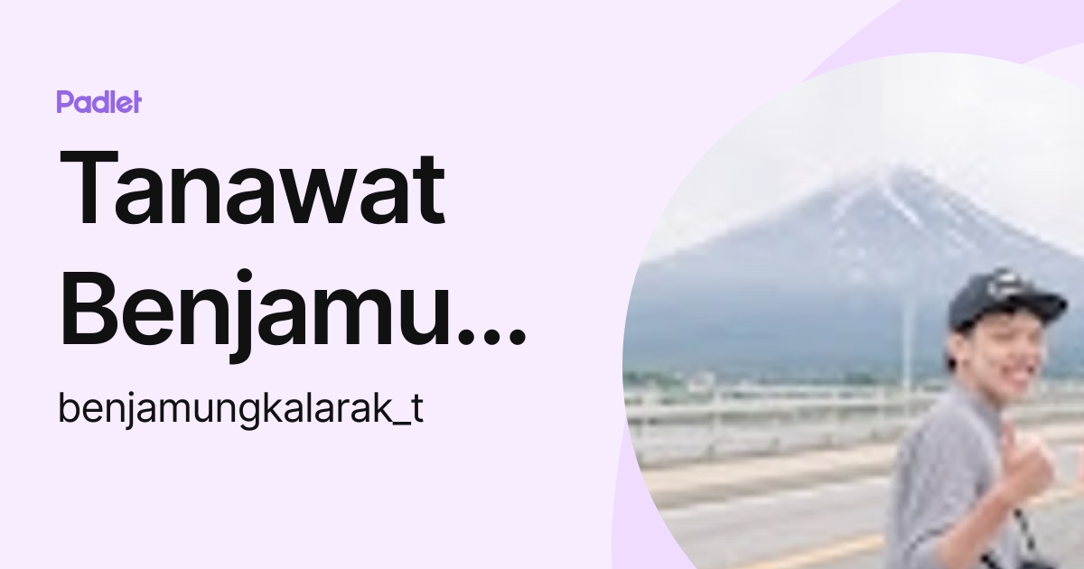 Tanawat Benjamungkalarak (benjamungkalarak_t) profile | Padlet