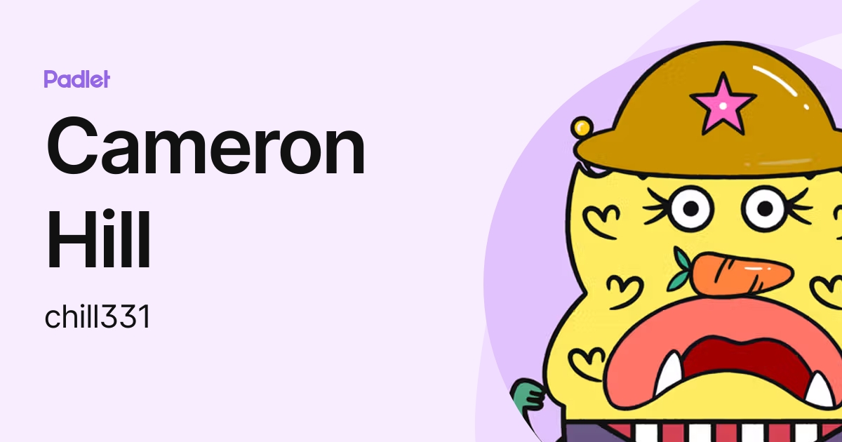 Cameron Hill (chill331) profile | Padlet