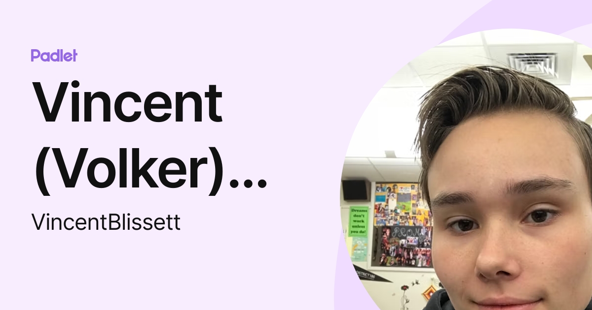 Vincent (Volker) Blissett (VincentBlissett) profile | Padlet