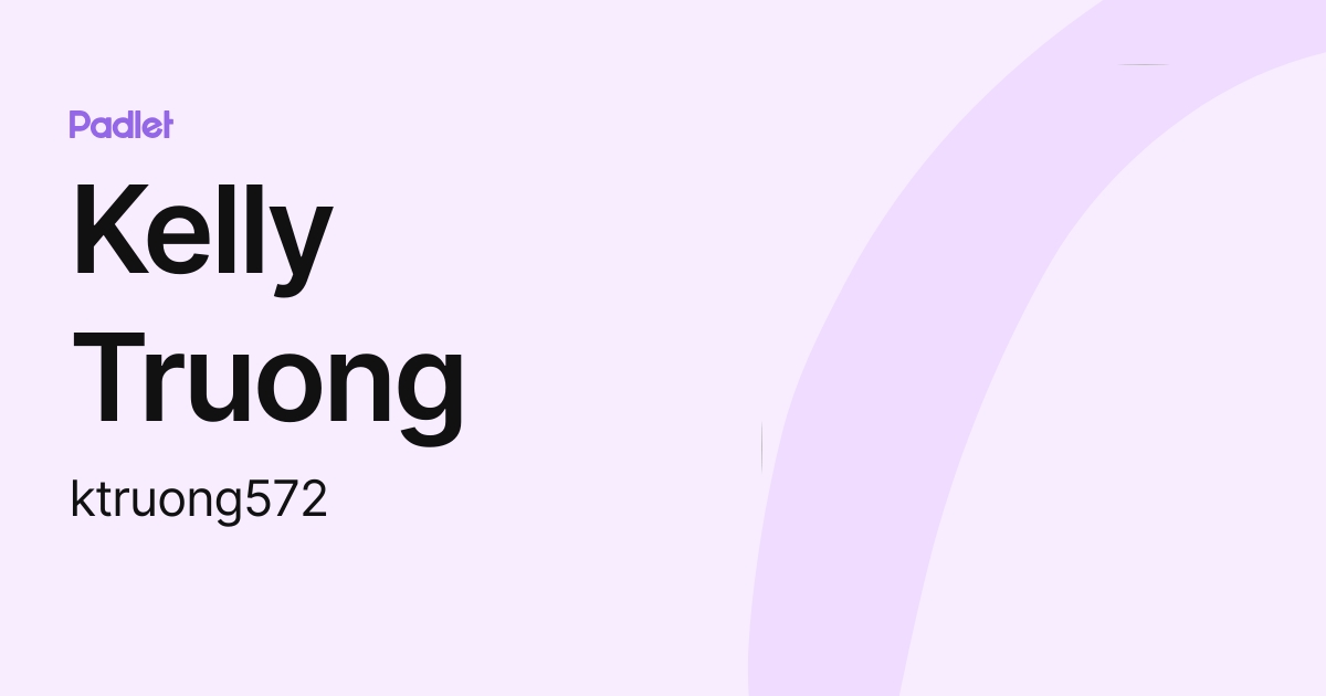 Kelly Truong (ktruong572) profile | Padlet