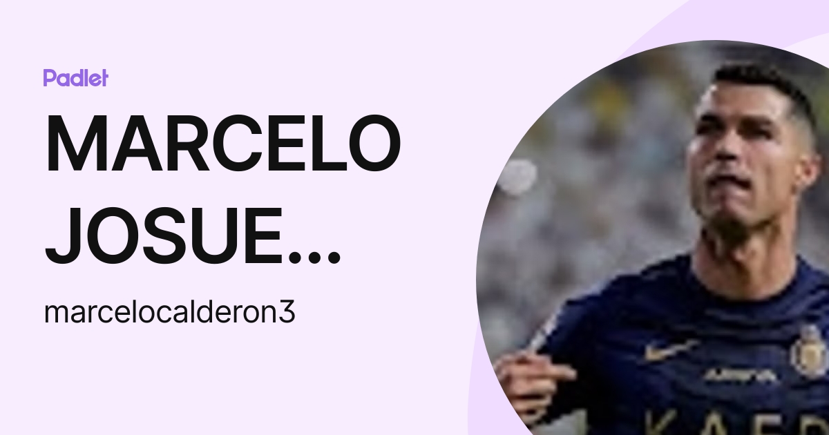 MARCELO JOSUE CALDERON GUANULEMA (marcelocalderon3) profile | Padlet