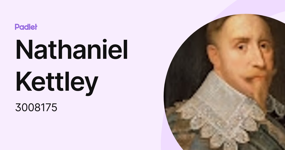 Nathaniel Kettley (3008175) profile | Padlet