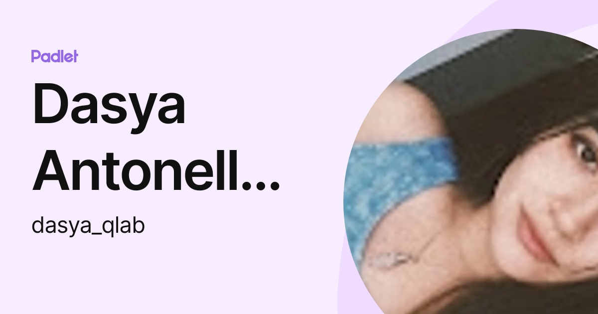 Dasya Antonella Quintanilla Labajos (dasya_qlab) profile | Padlet