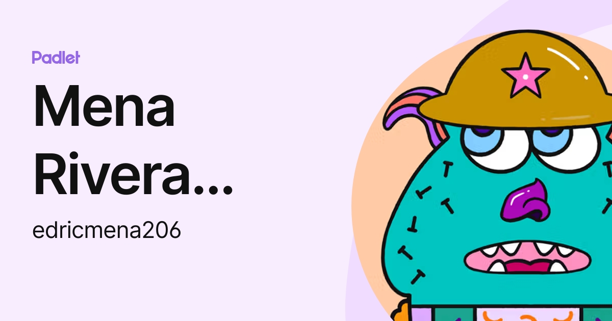 Mena Rivera Edric Gabriel (edricmena206) profile | Padlet