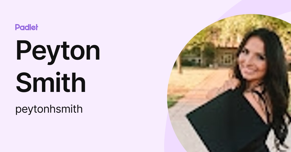 Peyton Smith (peytonhsmith) profile | Padlet