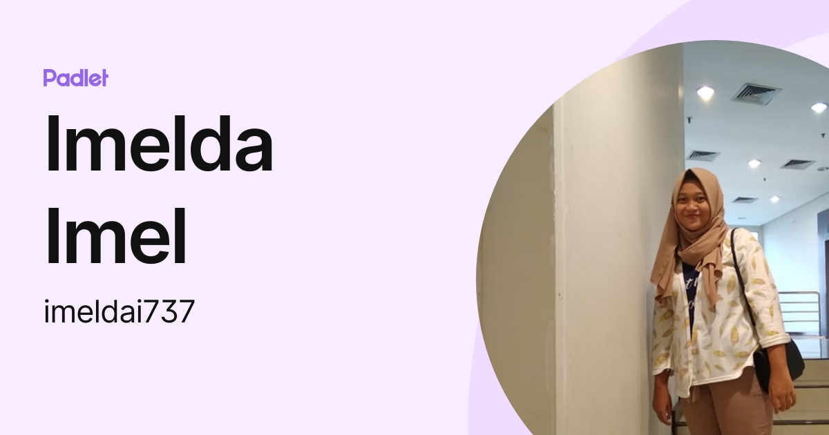 Imelda Imel (imeldai737) profile | Padlet