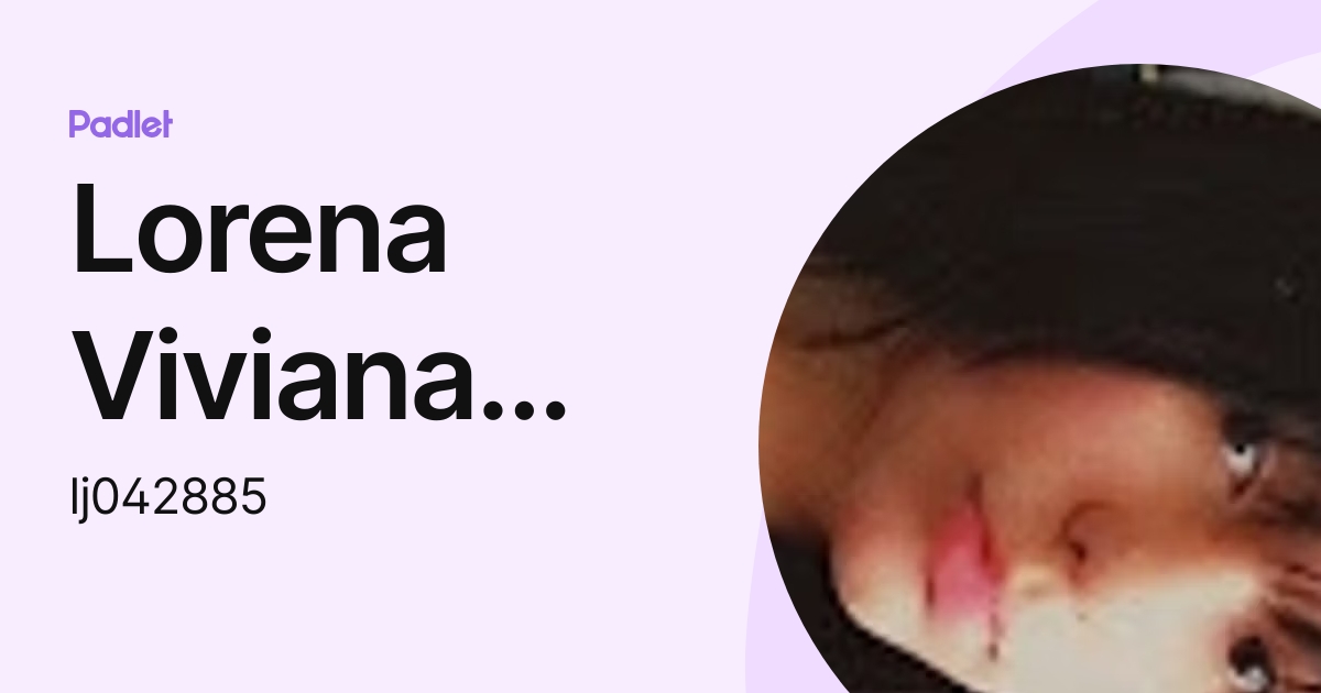 Lorena Viviana Vera Jimenez (lj042885) profile | Padlet