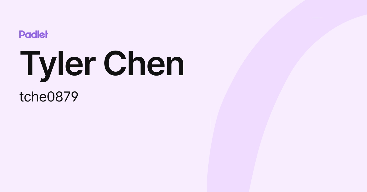 Tyler Chen (tche0879) profile | Padlet