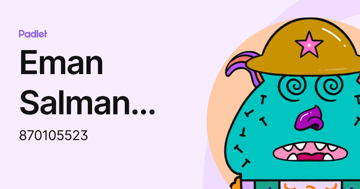 Eman Salman Abdulla Salman (870105523) profile | Padlet