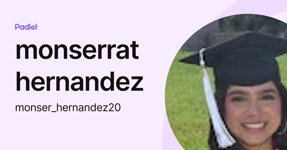 monserrat hernandez (monser_hernandez20) profile | Padlet